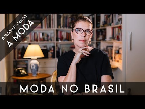 Guia: Moda Brasileira – Looks, Roupas, Estilo, Tendências